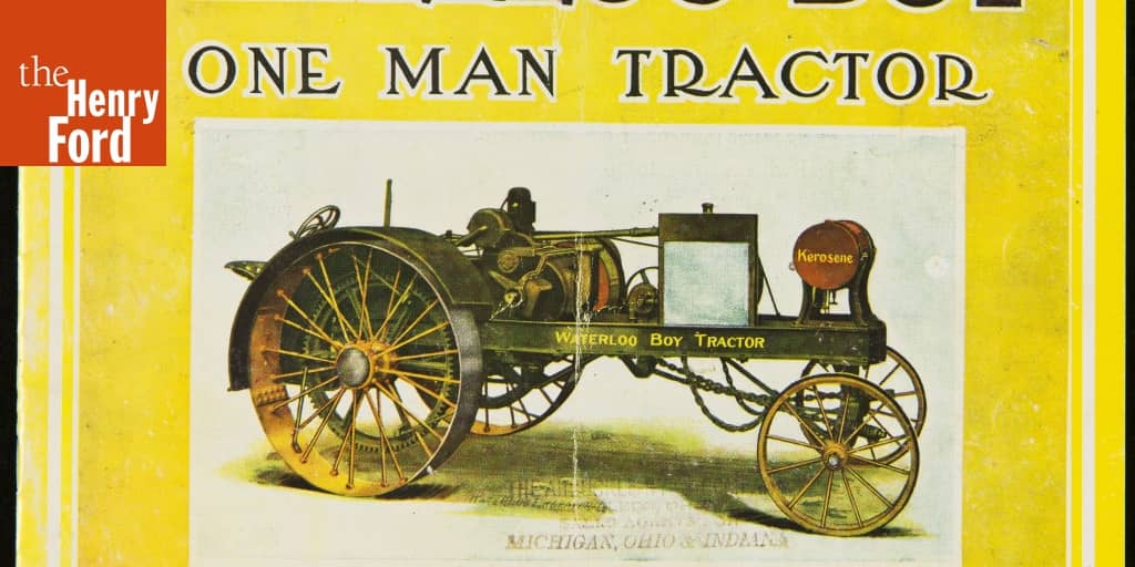 Reprint of "Waterloo Boy One Man Tractor," 1914 - The Henry Ford