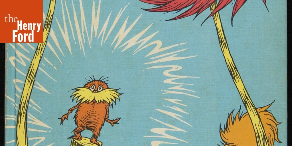 "The Lorax," 1971 - The Henry Ford