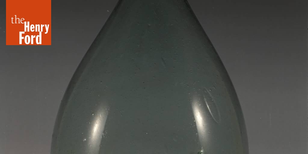 Bottle, 1770-1830 - The Henry Ford