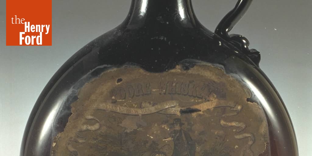 Whiskey Bottle, 1840-1870 - The Henry Ford