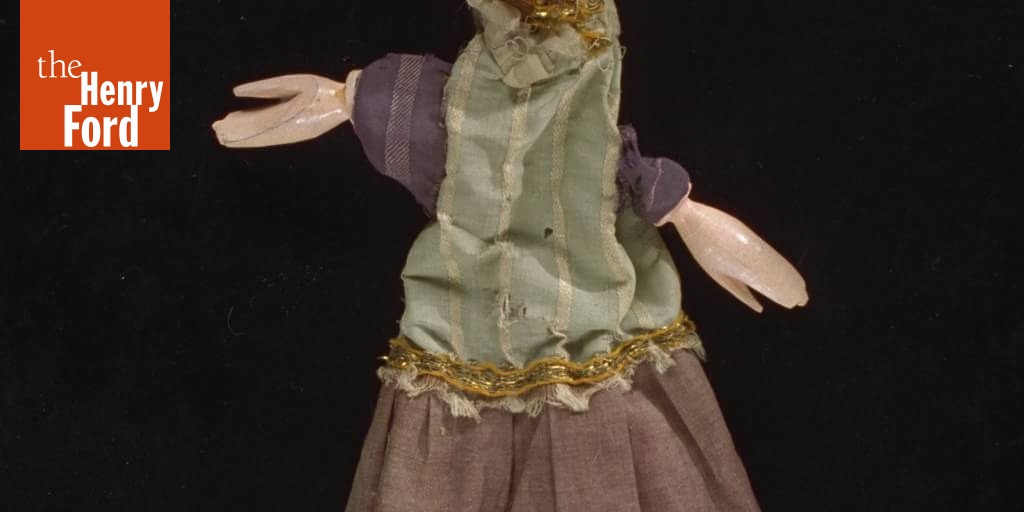 Puppet, 1900-1920 - The Henry Ford