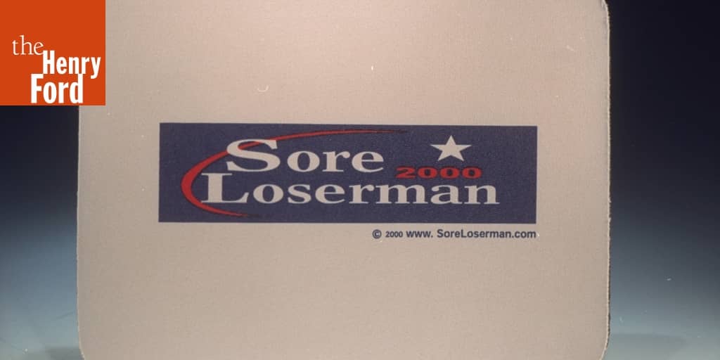 "Sore Loserman" Mouse Pad, 2000 - The Henry Ford