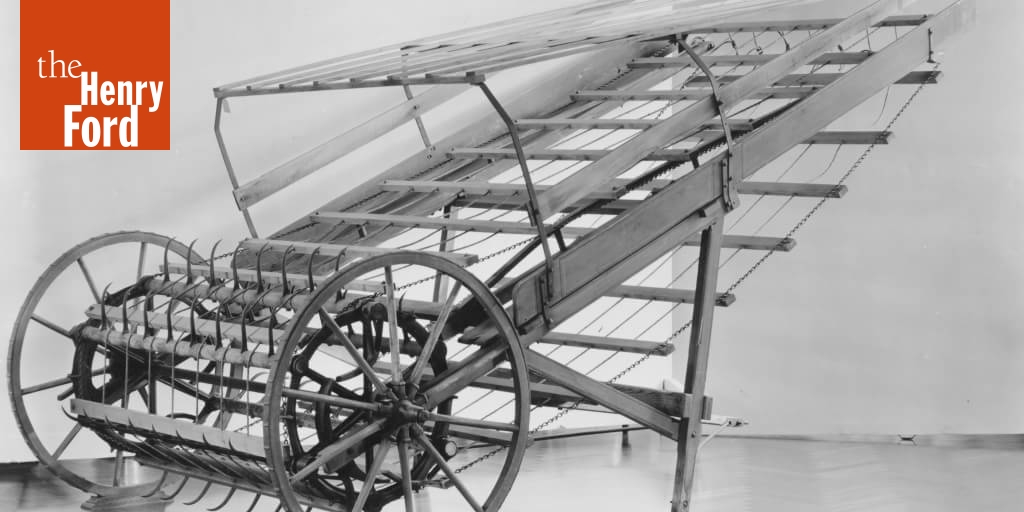 Hay Loader, circa 1895 - The Henry Ford