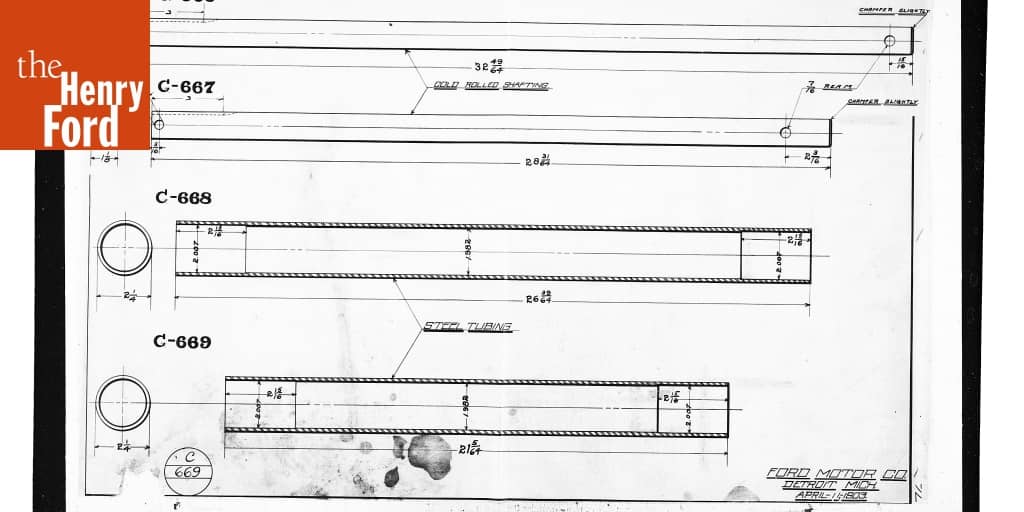 Drawing, "Cold Rolled Shafting, Steel Tubing," Ford Model C, April 11 ...