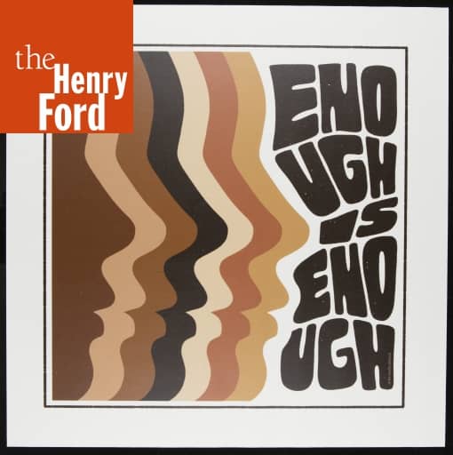 Poster, "Enough is Enough," 2020 - The Henry Ford