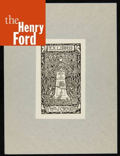 Bookplate of William J. Craig, circa 1917 - The Henry Ford