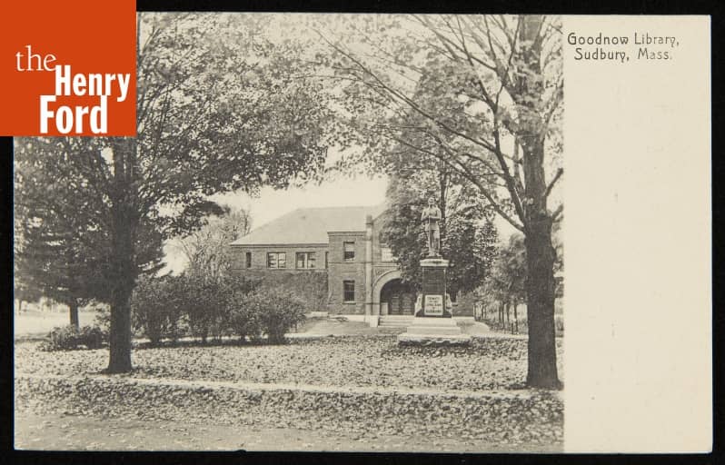 Postcard, "Goodnow Library, Sudbury, Mass.," circa 1905 - The Henry Ford