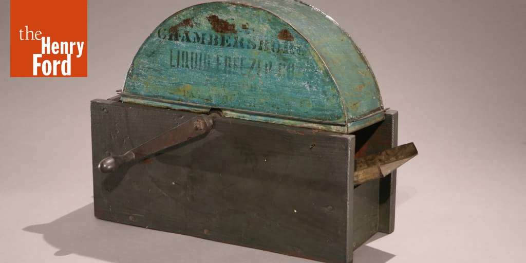 Ice Cream Maker, circa 1890 - The Henry Ford