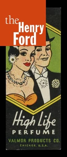 Product Label for High Life Perfume, 1926-1946 - The Henry Ford