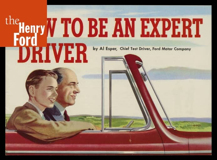 How to Be an Expert Driver, by Al Esper, Chief Test Driver, Ford Motor ...
