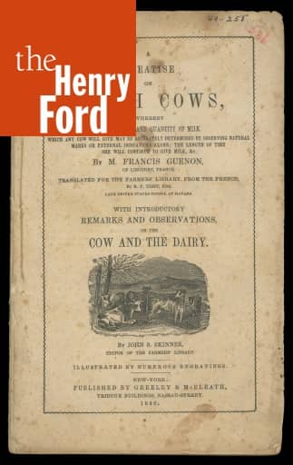 A Treatise on Milch Cows, 1846 - The Henry Ford