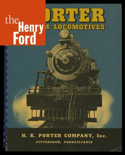 H.K. Porter Company Catalog, "Porter Steam Locomotives," 1943 - The ...