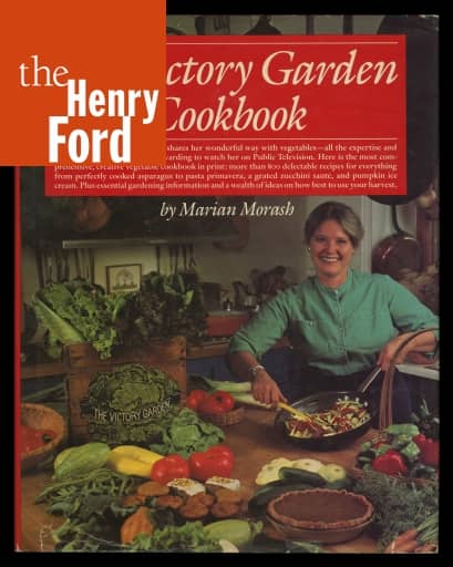 "The Victory Garden Cookbook," 1982 - The Henry Ford