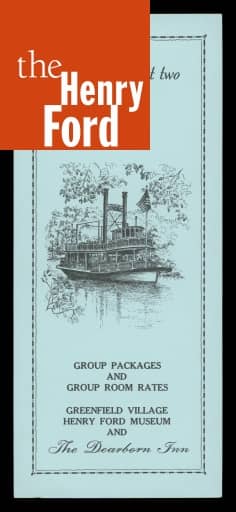 "Relive the Last Two Centuries," Greenfield Village, Henry Ford Museum ...