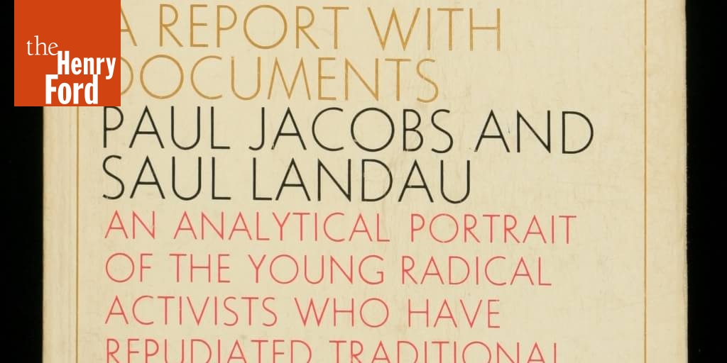 Book, "The New Radicals," 1966 - The Henry Ford