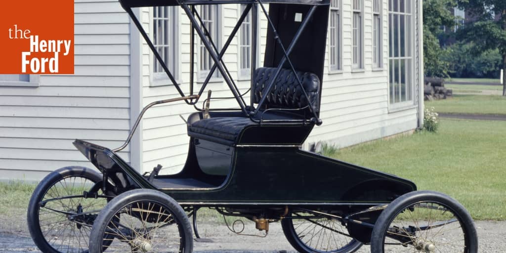1902 Ford Runabout - The Henry Ford