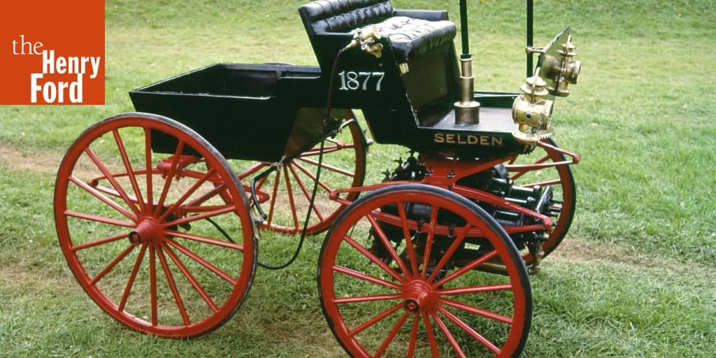 1907 Selden Motor Buggy - The Henry Ford