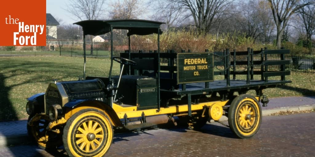 1910 Federal Truck - The Henry Ford
