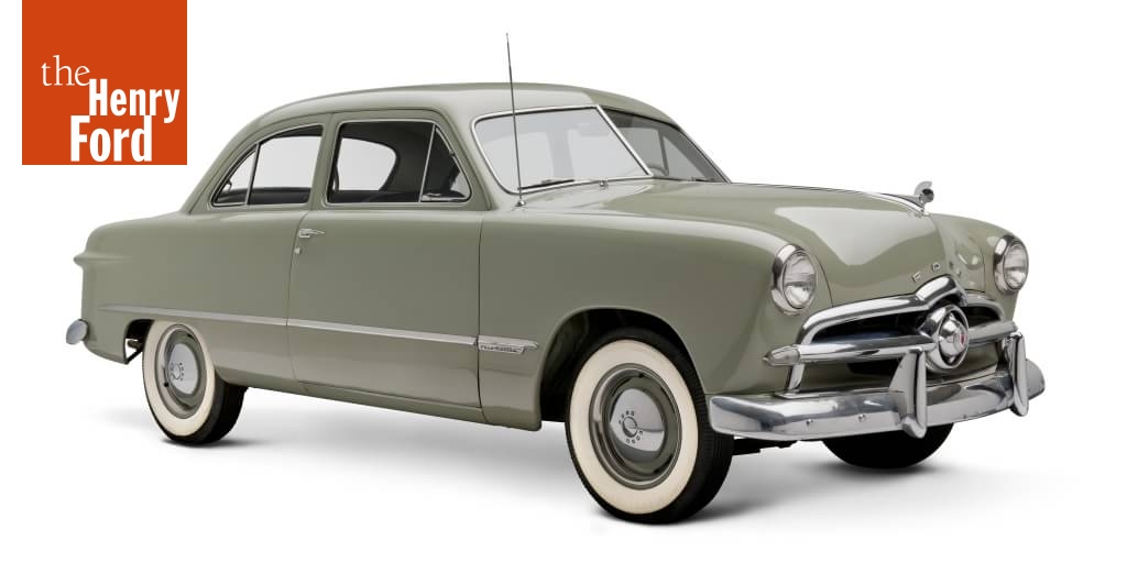 1949 Ford Tudor Sedan - The Henry Ford