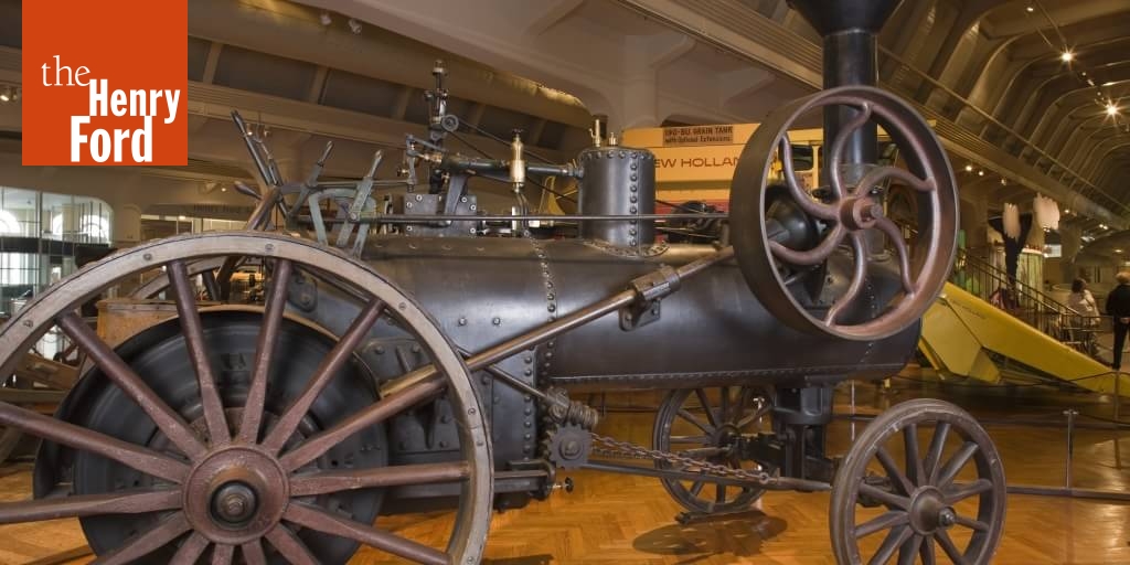 Aultman-Taylor Steam Traction Engine, circa 1886 - The Henry Ford