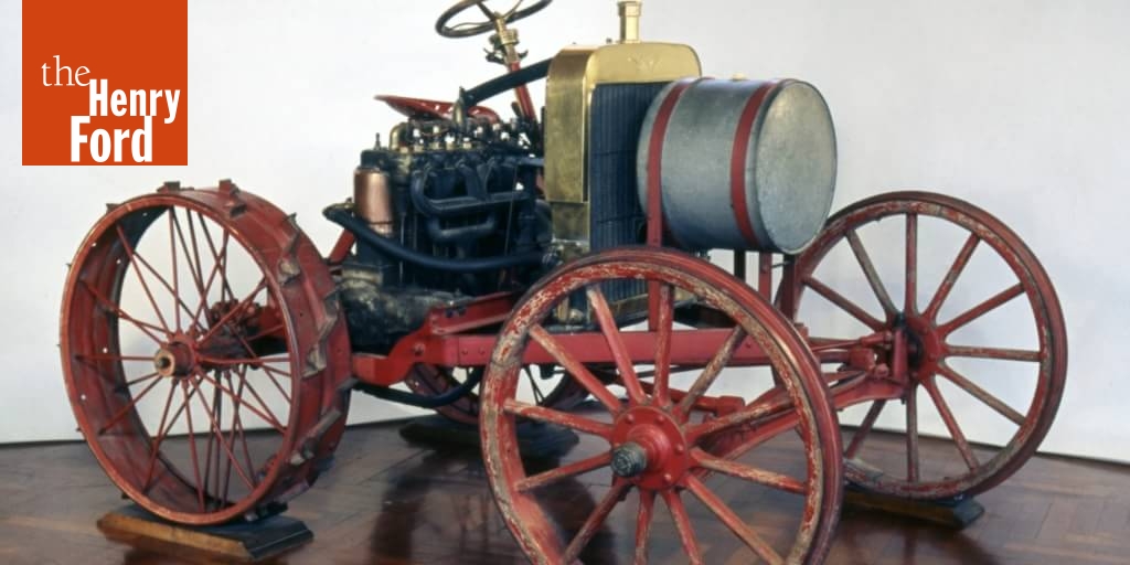 Ford Experimental Lightweight Tractor, circa 1907 - The Henry Ford