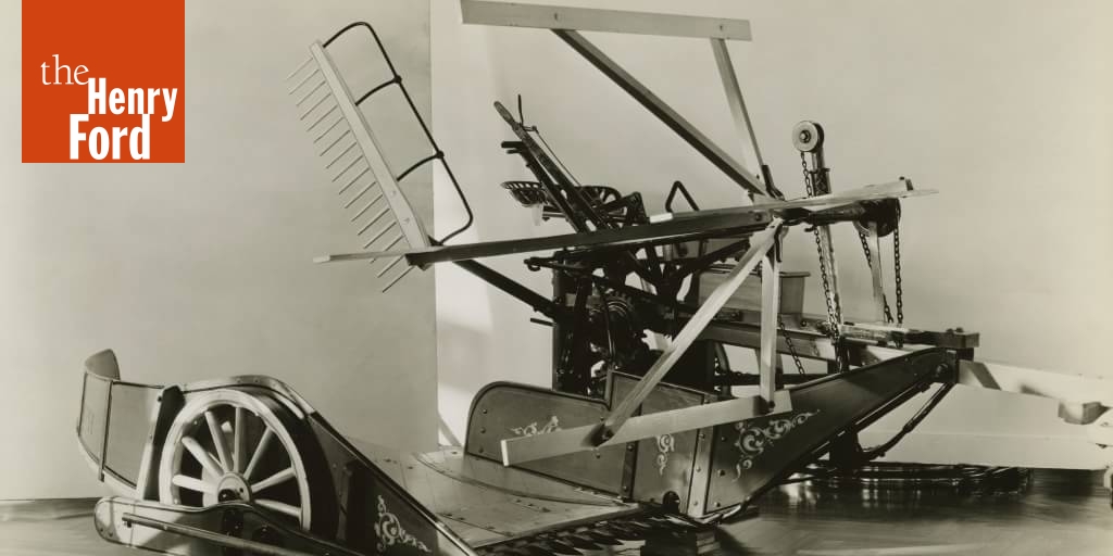 "Triumph" Self-Raking Reaper, circa 1876 - The Henry Ford