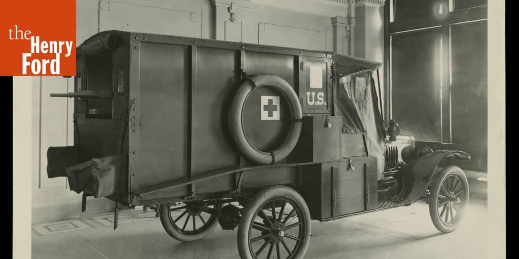 1917 Ford Model T U.S. Army Ambulance - The Henry Ford