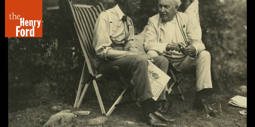 Henry Ford and Thomas Edison, 1921 Camping Trip - The Henry Ford