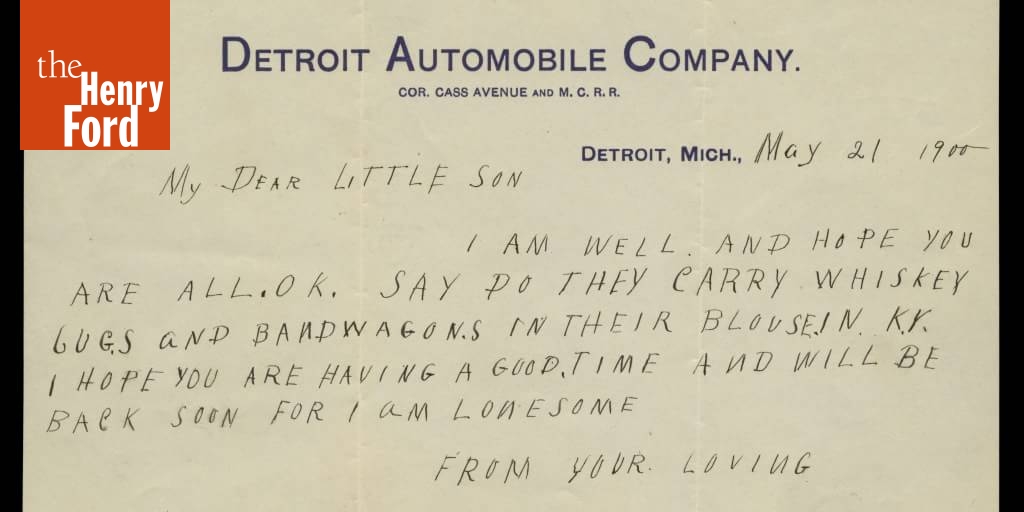 Handwritten Note from Henry Ford to Six-Year-Old Edsel Ford, 1900 - The ...
