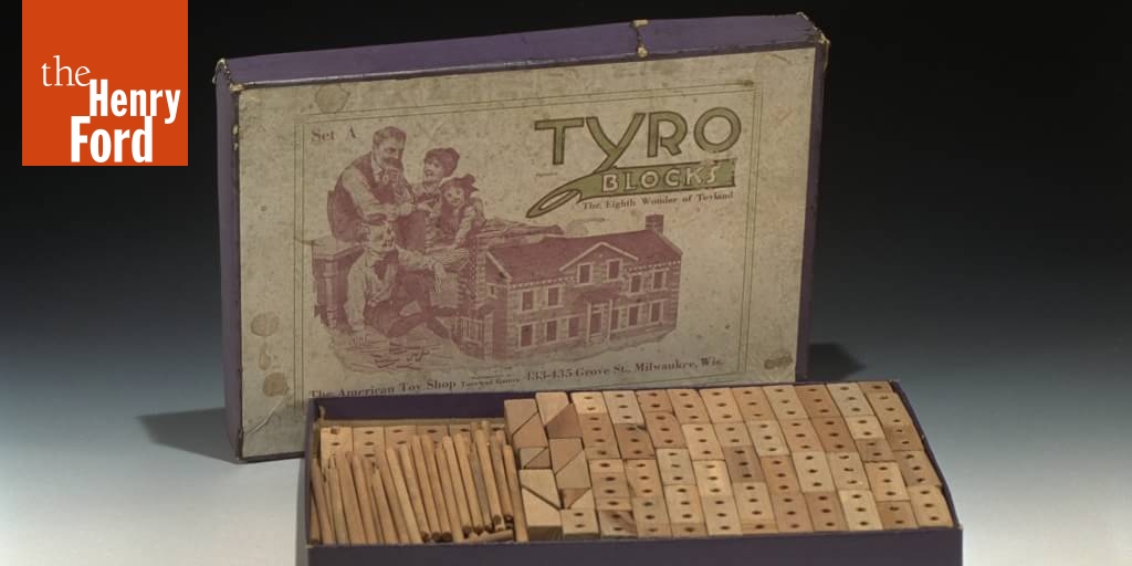 Tyro Blocks, "The Eighth Wonder of Toyland," 1905-1915 - The Henry Ford