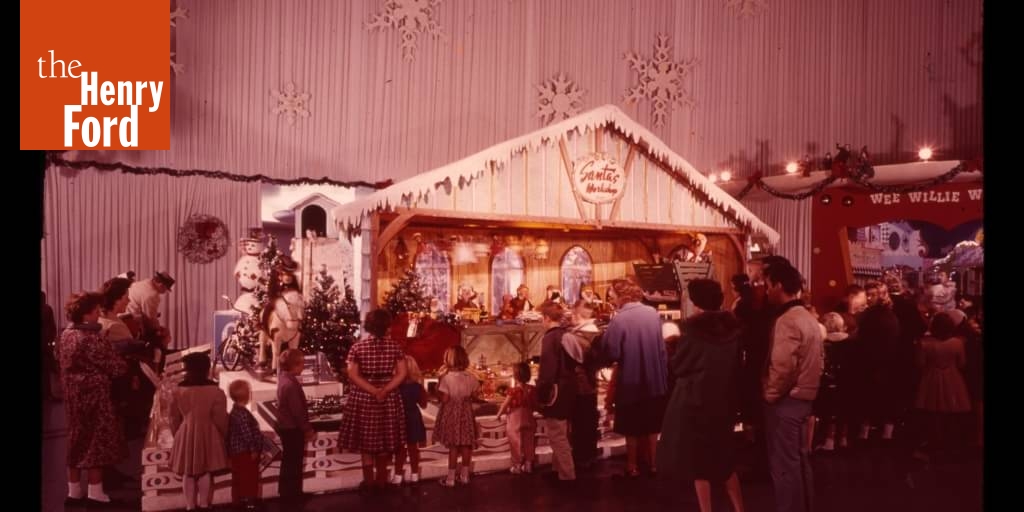 Viewing Santa's Workshop at the Ford Rotunda Building, Dearborn ...
